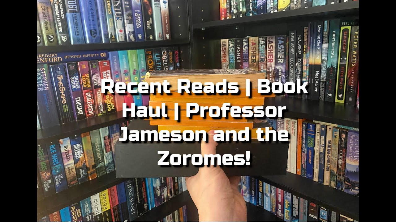 Recent Reads | Book Haul | Professor Jameson and the Zoromes! - YouTube