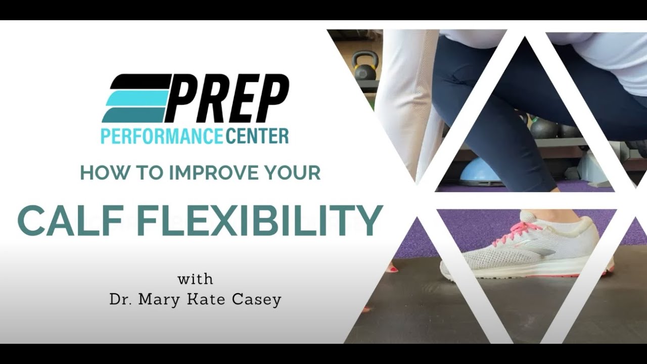 How to Improve Your Calf Flexibility and Ankle Mobility - YouTube