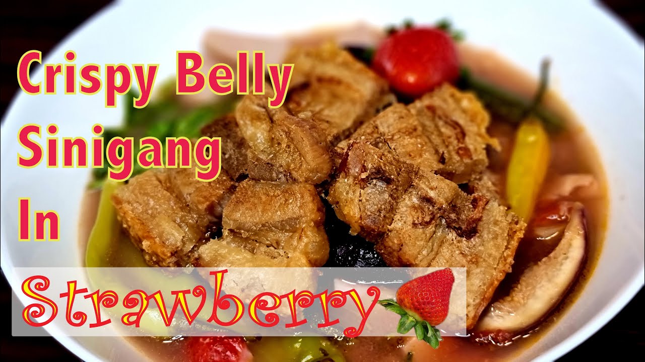 Crispy Sinigang in Strawberry for a Perfect Meal - YouTube