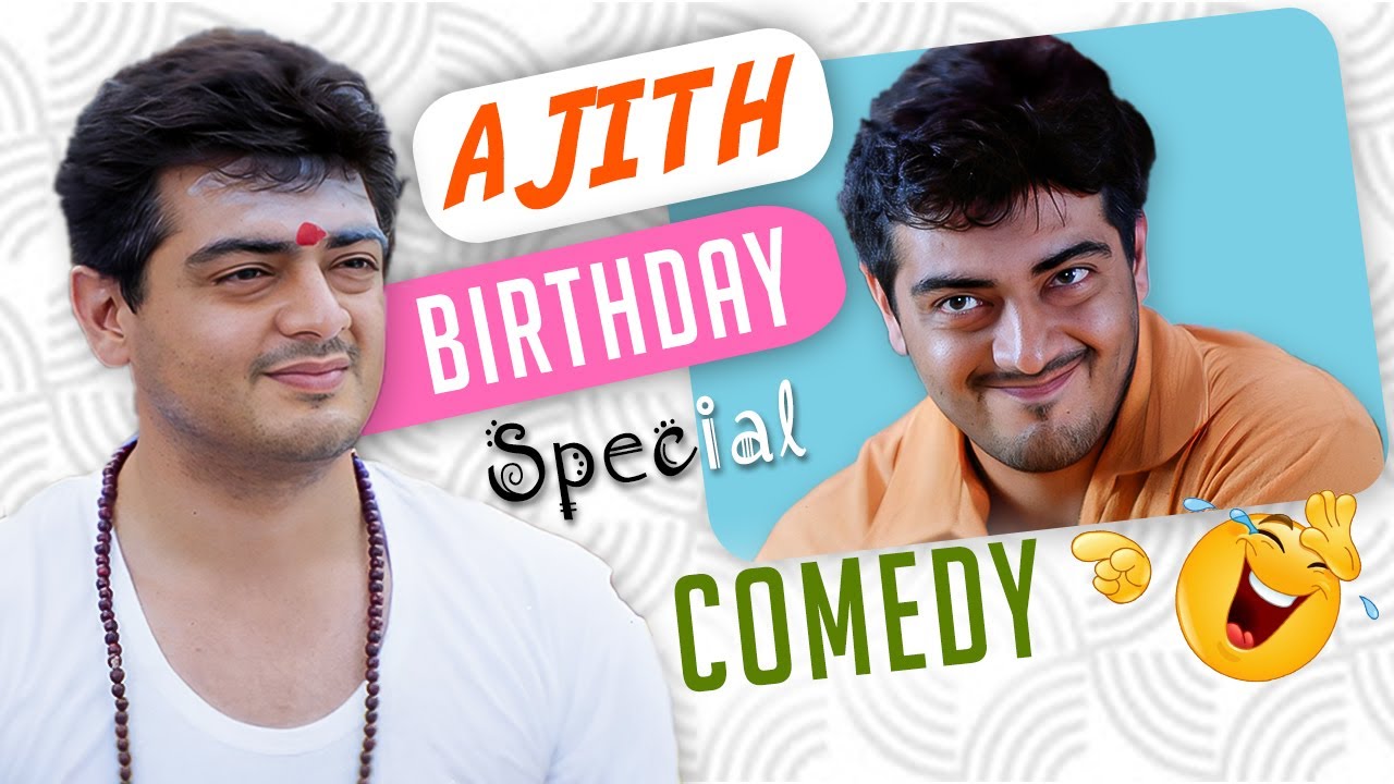 Happy Birthday Ajith Kumar | Thala Birthday Special | Anjaneya | Ajith ...