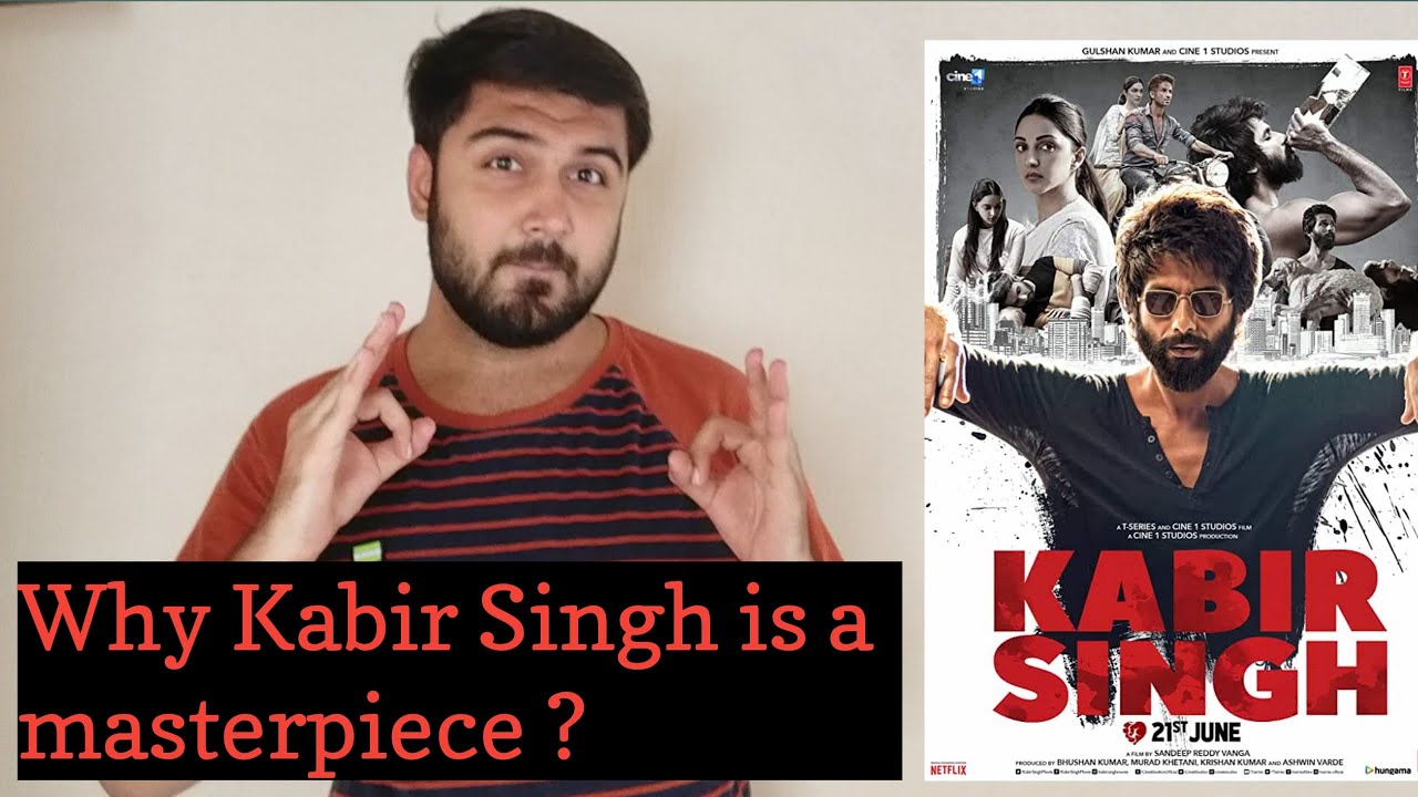 Why Kabir Singh is a masterpiece ? | Celebrating 1 year of Kabir Singh ...