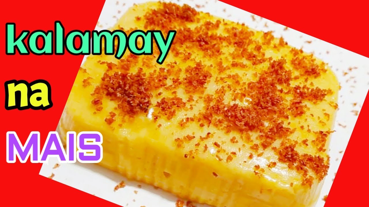 how to make Kalamay Na Mais |kalamay na mais | corn pudding - YouTube