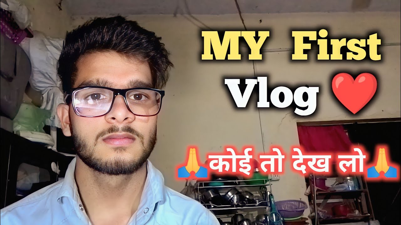 MY FIRST VLOG ️|| MY FIRST VIDEO ON YOUTUBE || KAPIL || KB VLOGS 76 || - YouTube