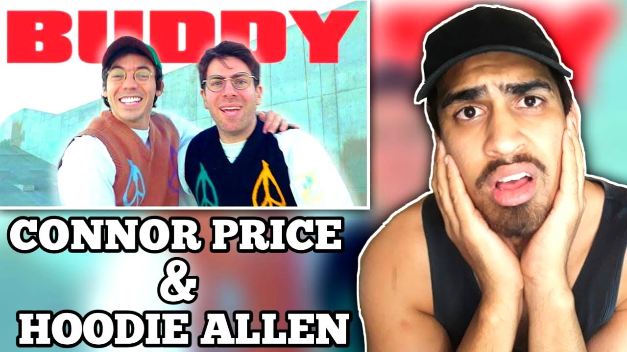 Connor Price & Hoodie Allen - Buddy Reaction - YouTube