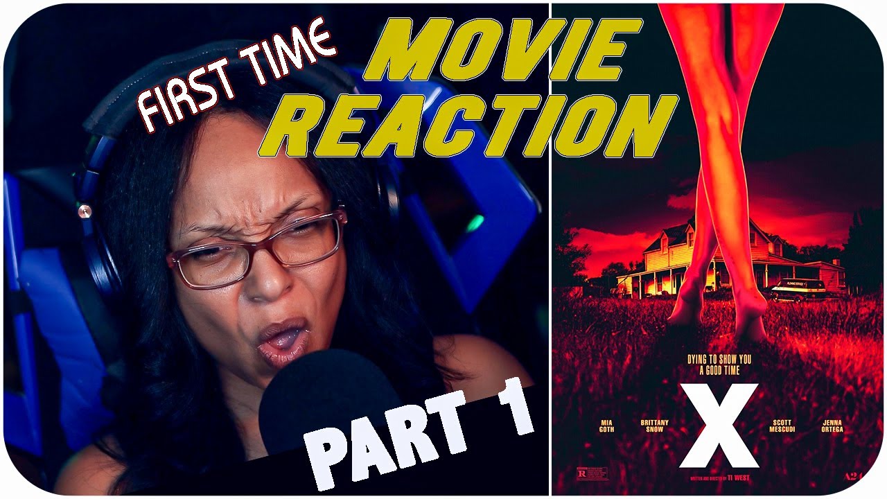 X (2022) MOVIE REACTION! FIRST TIME WATCHING! PART 1 | Jenna Ortega ...