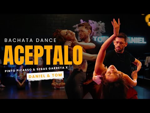 Bachata Dancing to top hit 2025 Daniel y Tom | Aceptalo - Pinto Picasso X Sebas Garreta