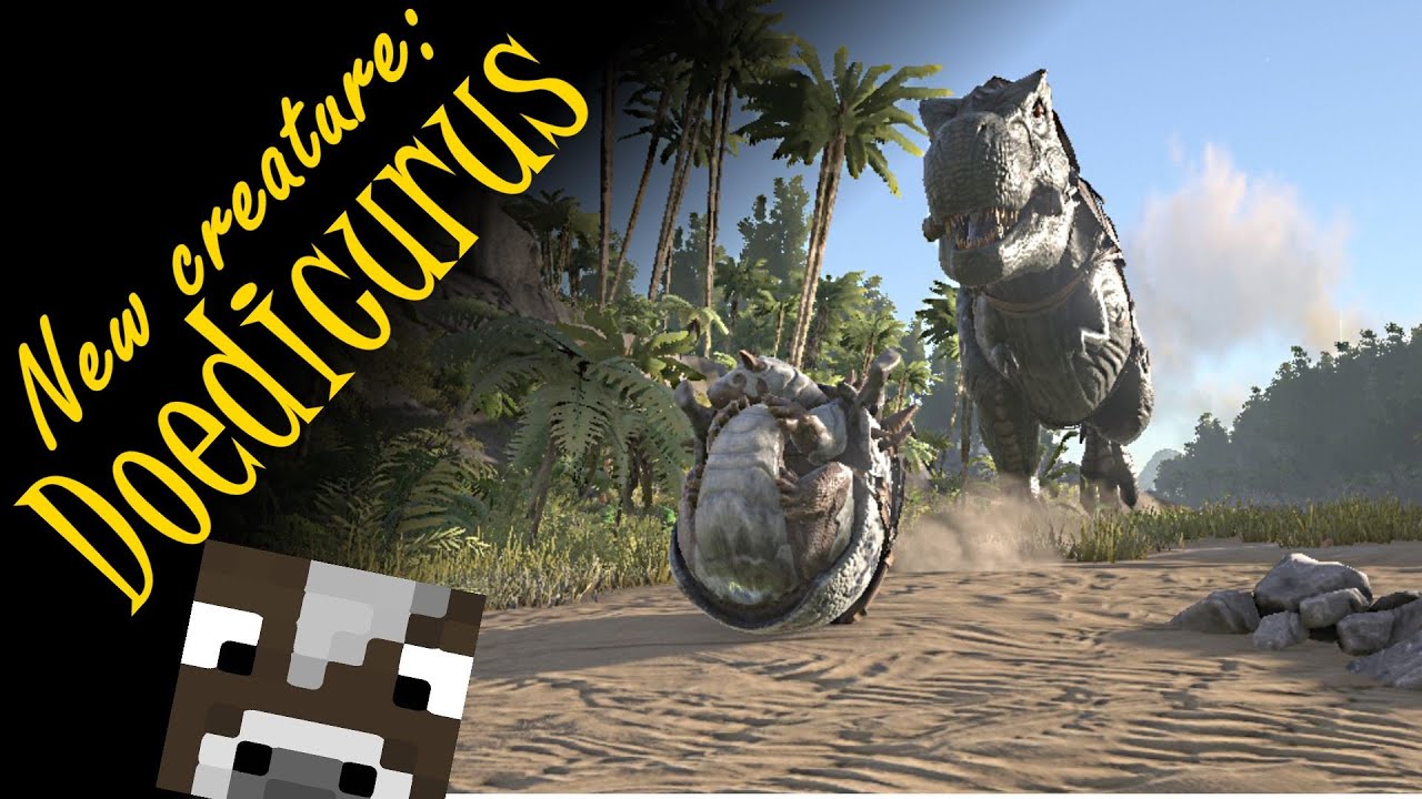 ARK Survival Evolved - New creature: Doedicurus [New Update!] - YouTube