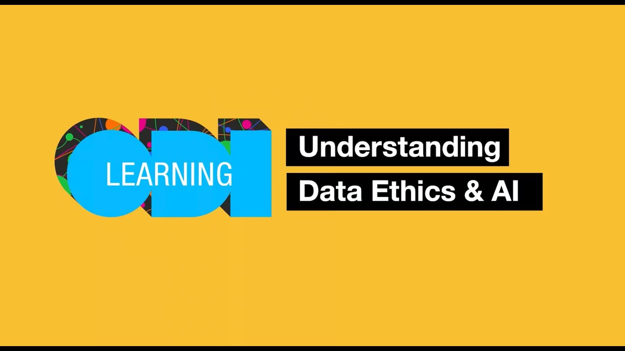 ODI Learning - Understanding Data Ethics and AI (self-paced) - YouTube