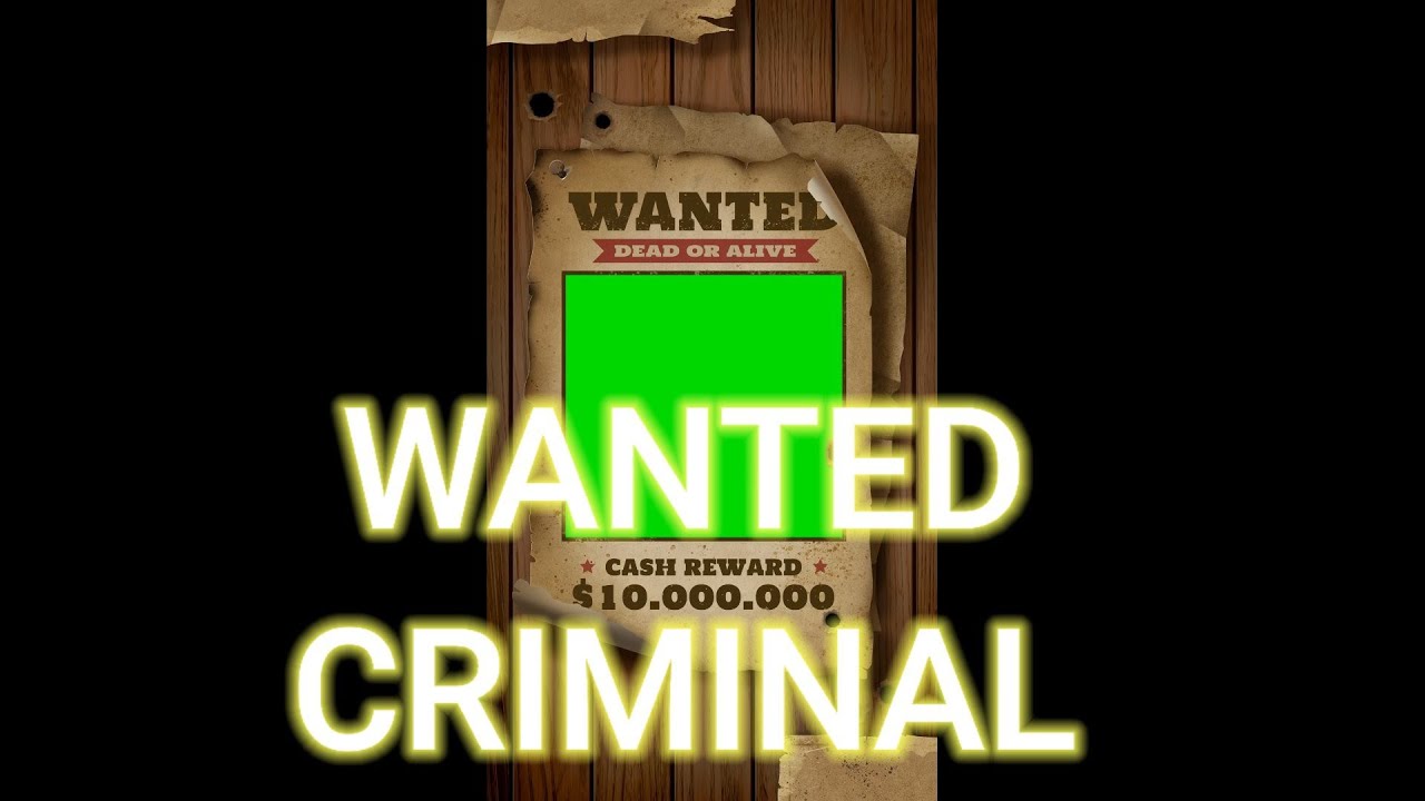 Most Wanted Green Screen effect video - YouTube