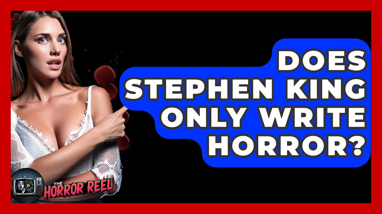 Does Stephen King Only Write Horror? - The Horror Reel - YouTube
