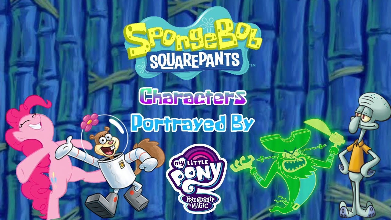 My Little Pony Spongebob Squarepants