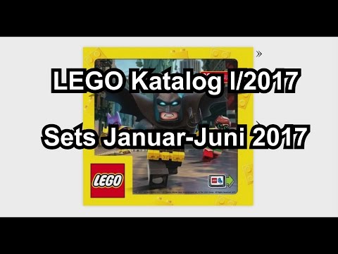 LEGO Katalog 2017 Januar bis Juni: Neuheiten kommentiert von der Klemmbausteinlyrik