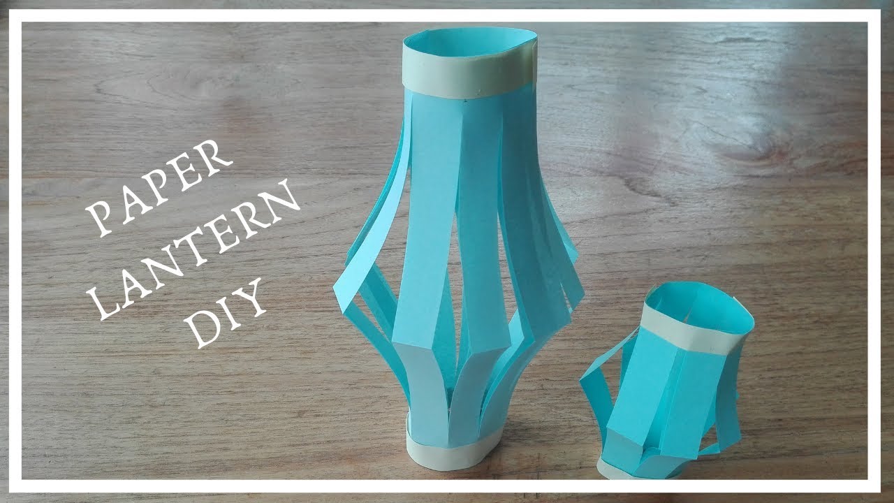 HOW TO MAKE A CUTE LITTLE PAPER LANTERN - YouTube