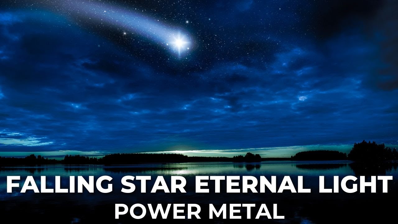 Falling Star Eternal Light Power Metal 2024 - YouTube