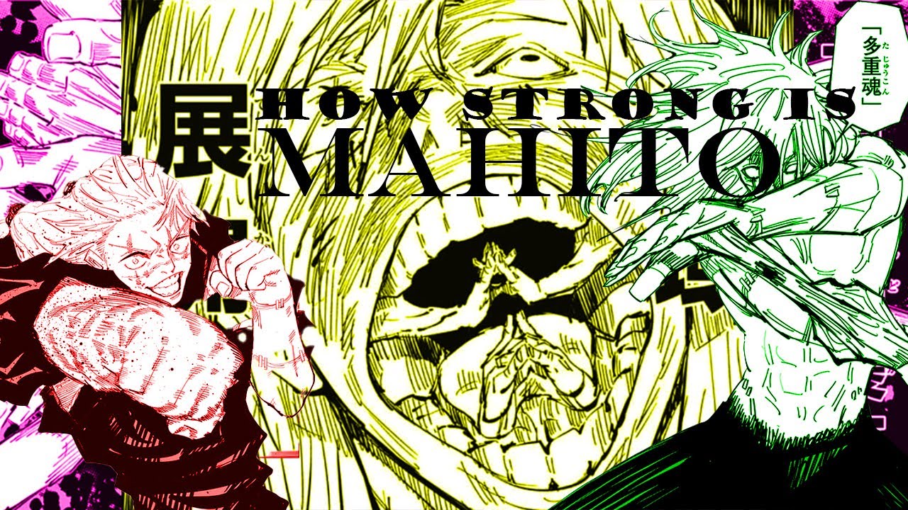 How Strong Is Mahito? | Jujutsu Kaisen’s Most Terrifying Curse ...