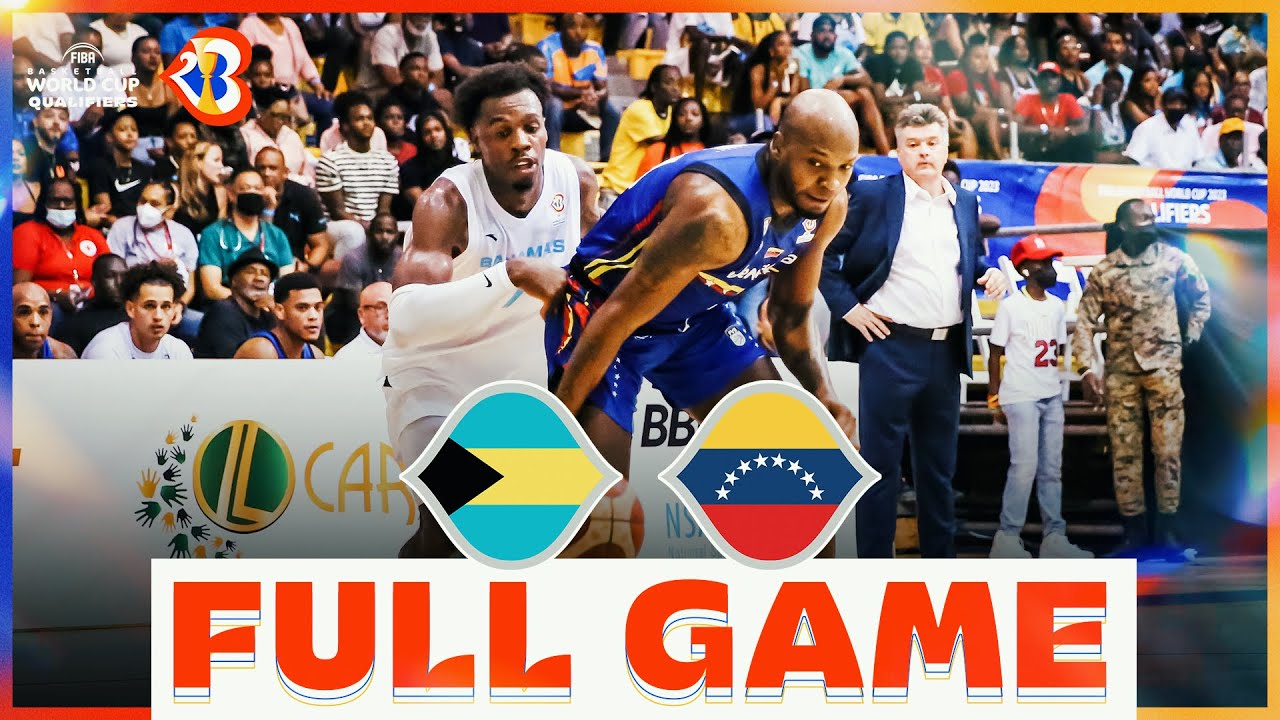 Bahamas v Venezuela | Basketball Full Game #FIBAWC 2023 Qualifiers ...