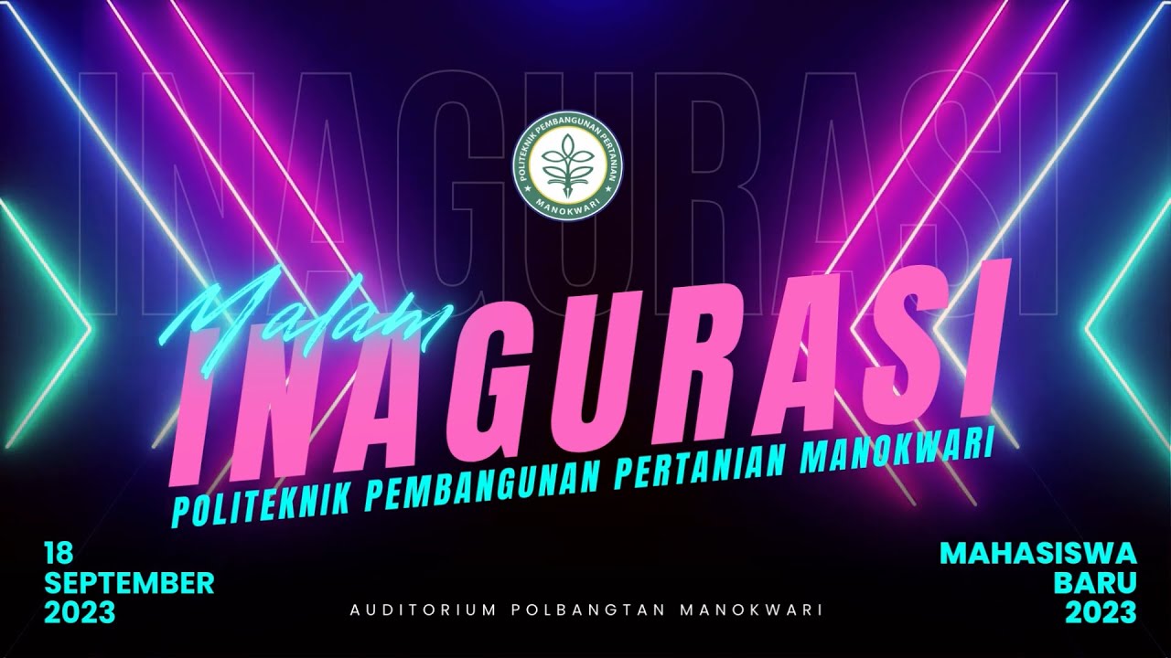 Malam Inagurasi Polbangtan Manokwari 2023 - YouTube