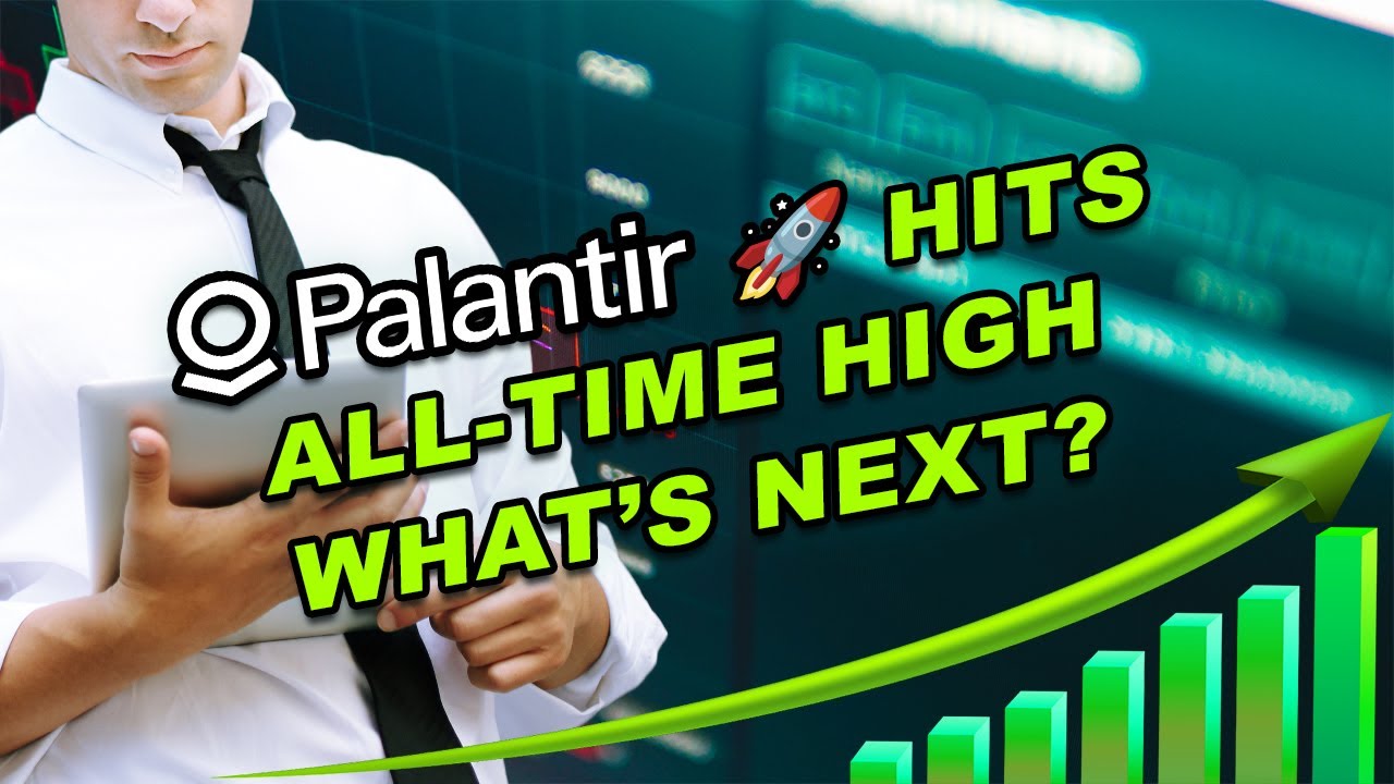 Palantir 🚀 Hits All Time High — What’s Next | NASDAQ: PLTR | Stock Market | AI | Investing ...