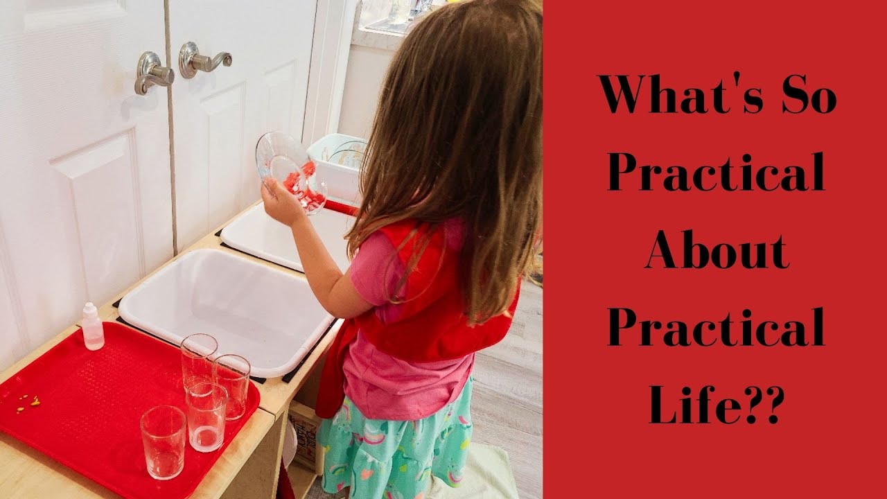 What's So Practical About Practical Life?! - YouTube