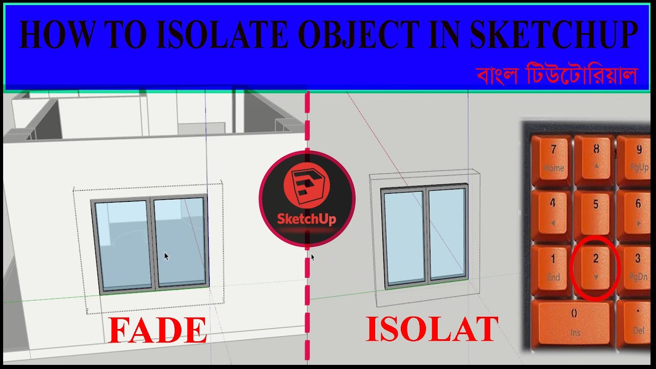 SketchUp এ কিভাবে Object Isolate করবেন | How to Isolate Objects in ...