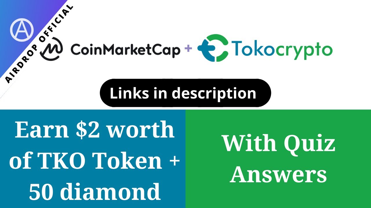 Coinmarketcap X Tokocrypto Learn & Earn Campaign with quiz answers ...