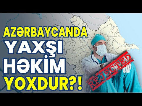 Azərbaycanda yaxşı həkim yoxdur?! - Smart Tibb
