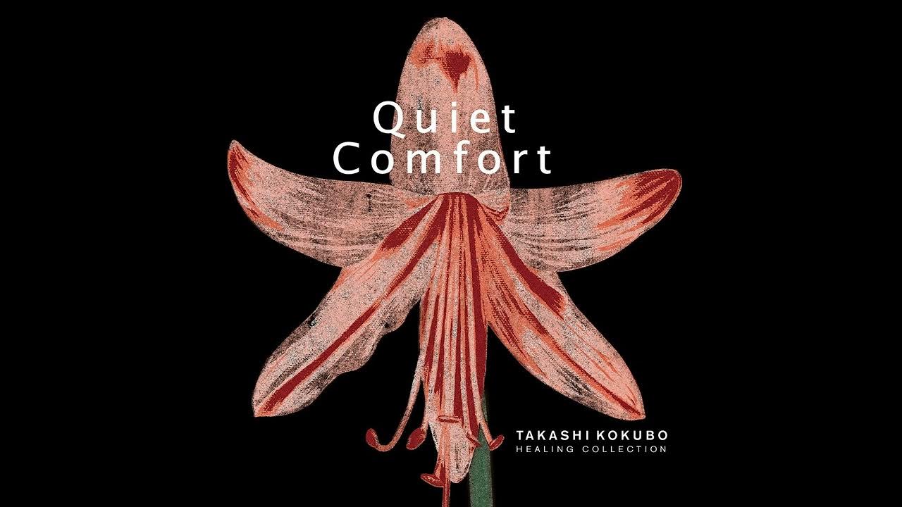 Takashi Kokubo - Quiet Comfort, 2007 (Compilation) - YouTube
