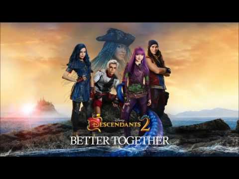 Better Together - Descendants 2