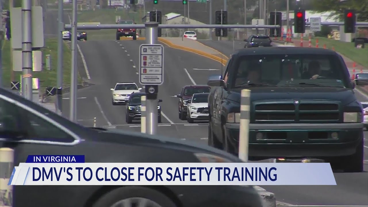 DMV's around Virginia to close for safety training - YouTube