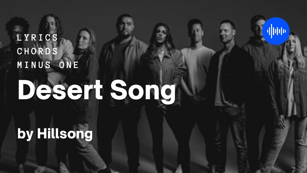Desert Song - Hillsong | Lyrics | Chords | Minus One - YouTube