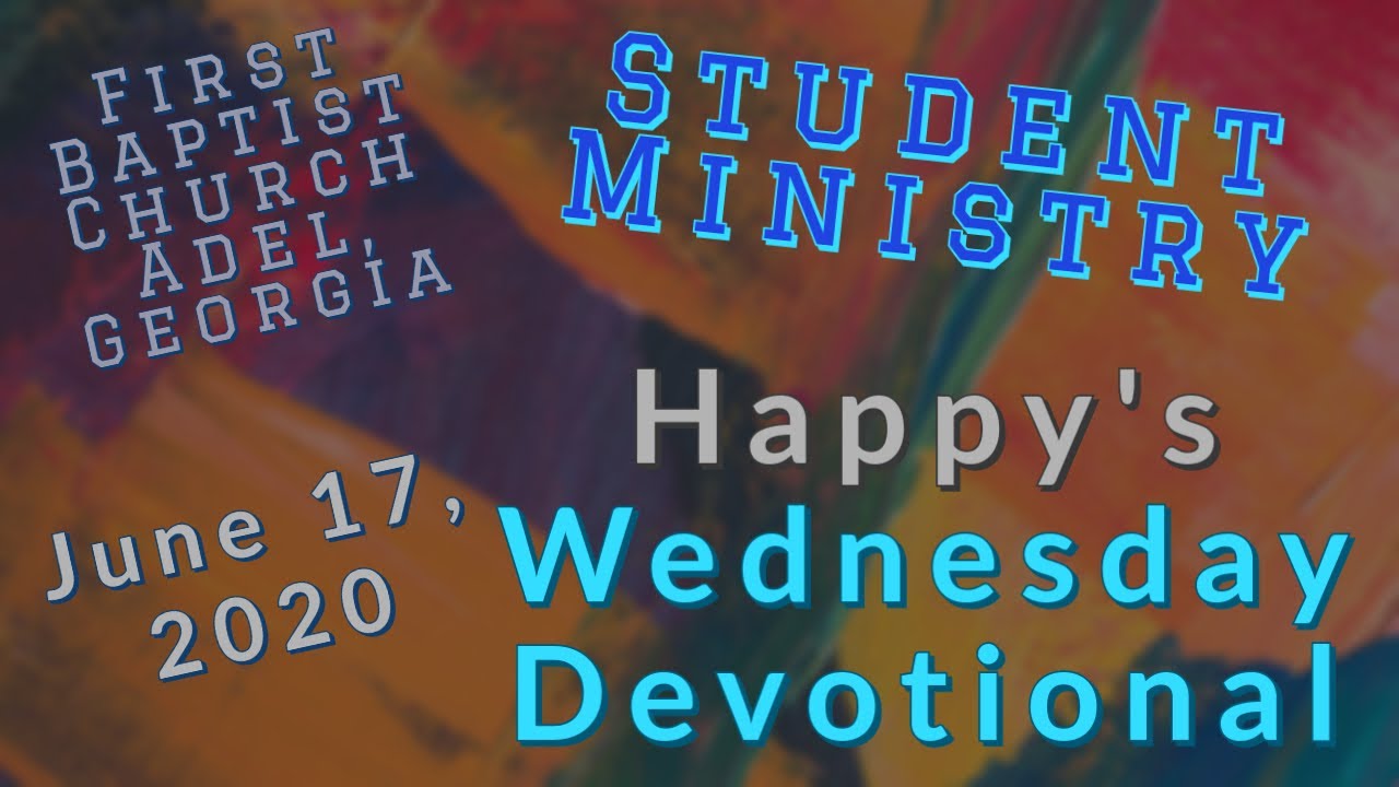 Happy's Wednesday Student Message June 17, 2020 - YouTube