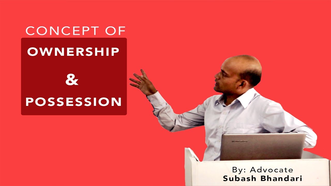 Concept of Ownership and Possession - YouTube