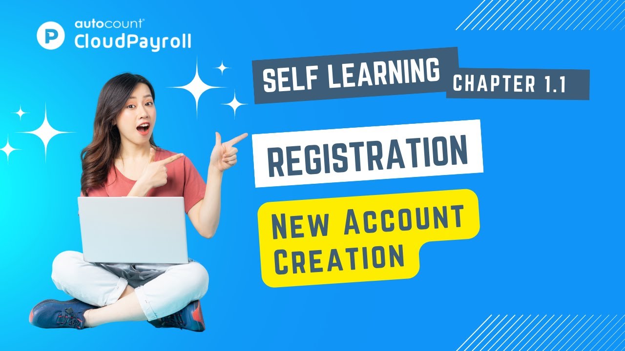 Cloud Payroll (Self Learning) - Registration - New Account Creation 【Malay + 中文 subtitle ...
