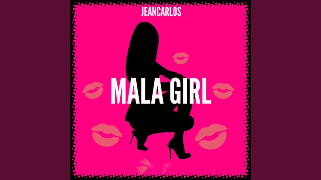Mala girl - YouTube