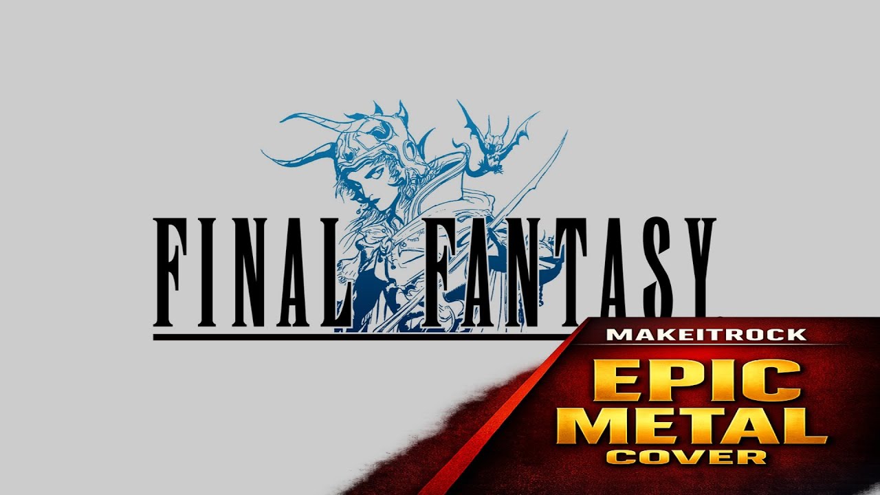 Final Fantasy - Battle - Metal Cover by MakeItRock - YouTube