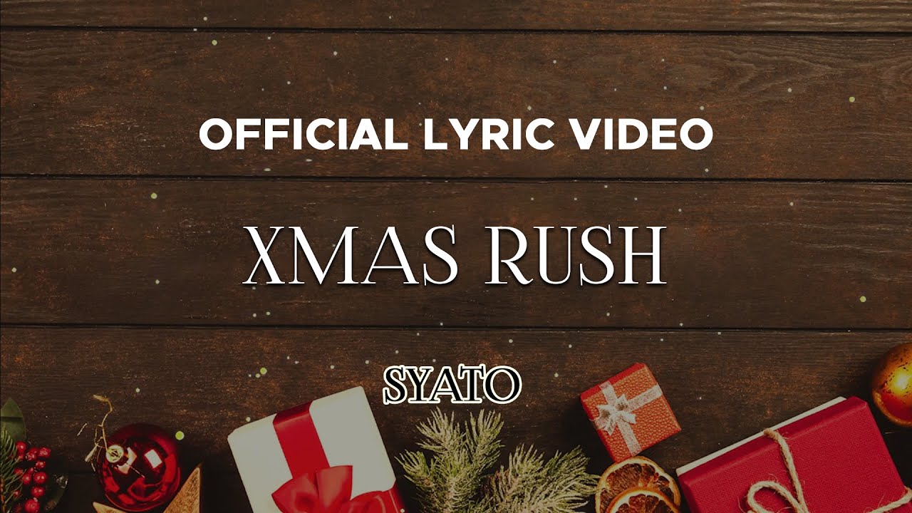 Syato - Xmas Rush (Official Lyric Video) - YouTube