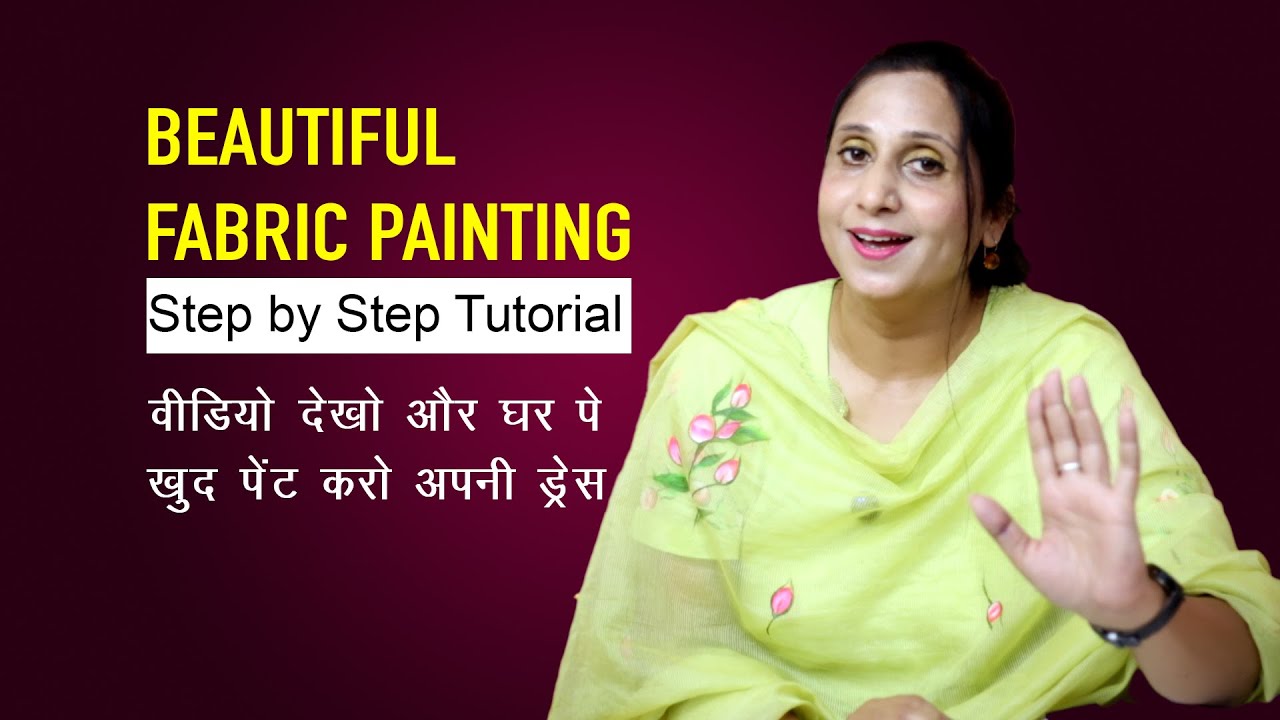 Beautiful Fabric Painting Step by Step Tutorial - Easy Fabric Painting ...