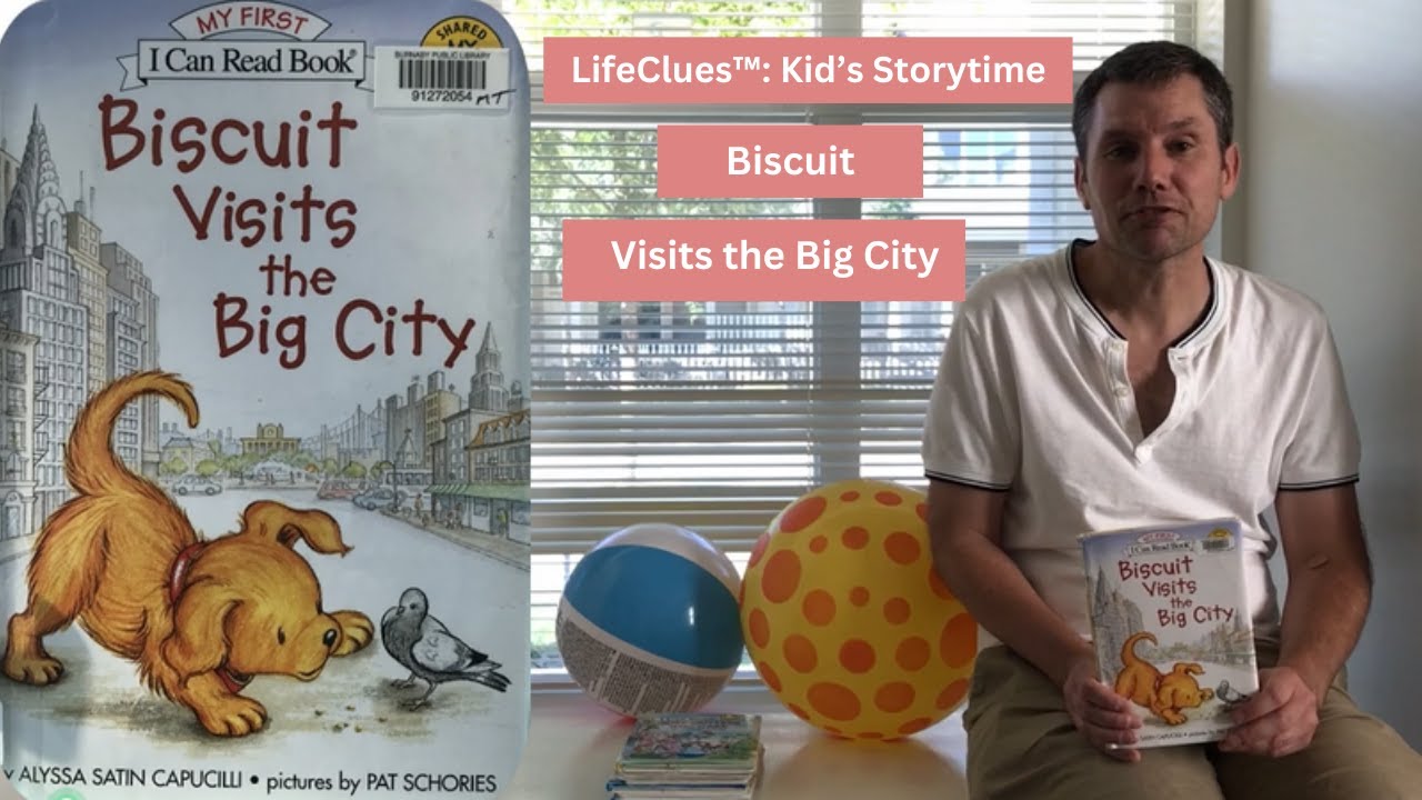 LifeClues™: Biscuit Visits the Big City - YouTube