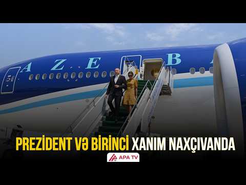 Prezident İlham Əliyev Naxçıvan Muxtar Respublikasına səfərə gəlib I APA TV