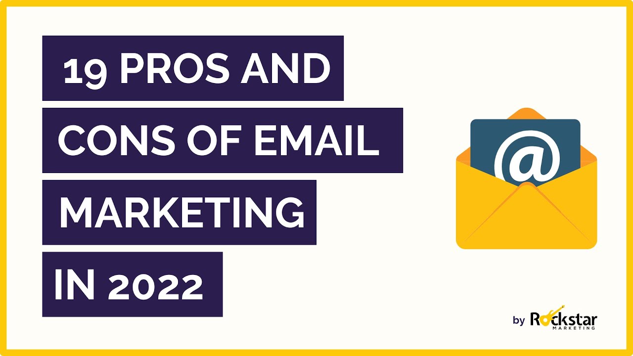 19 Pros and Cons of Email Marketing in 2022 - YouTube