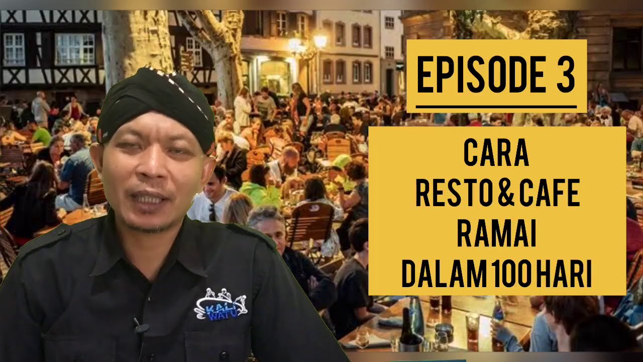 CARA RESTO & CAFE RAMAI DALAM 100 HARI Episode 3 - YouTube