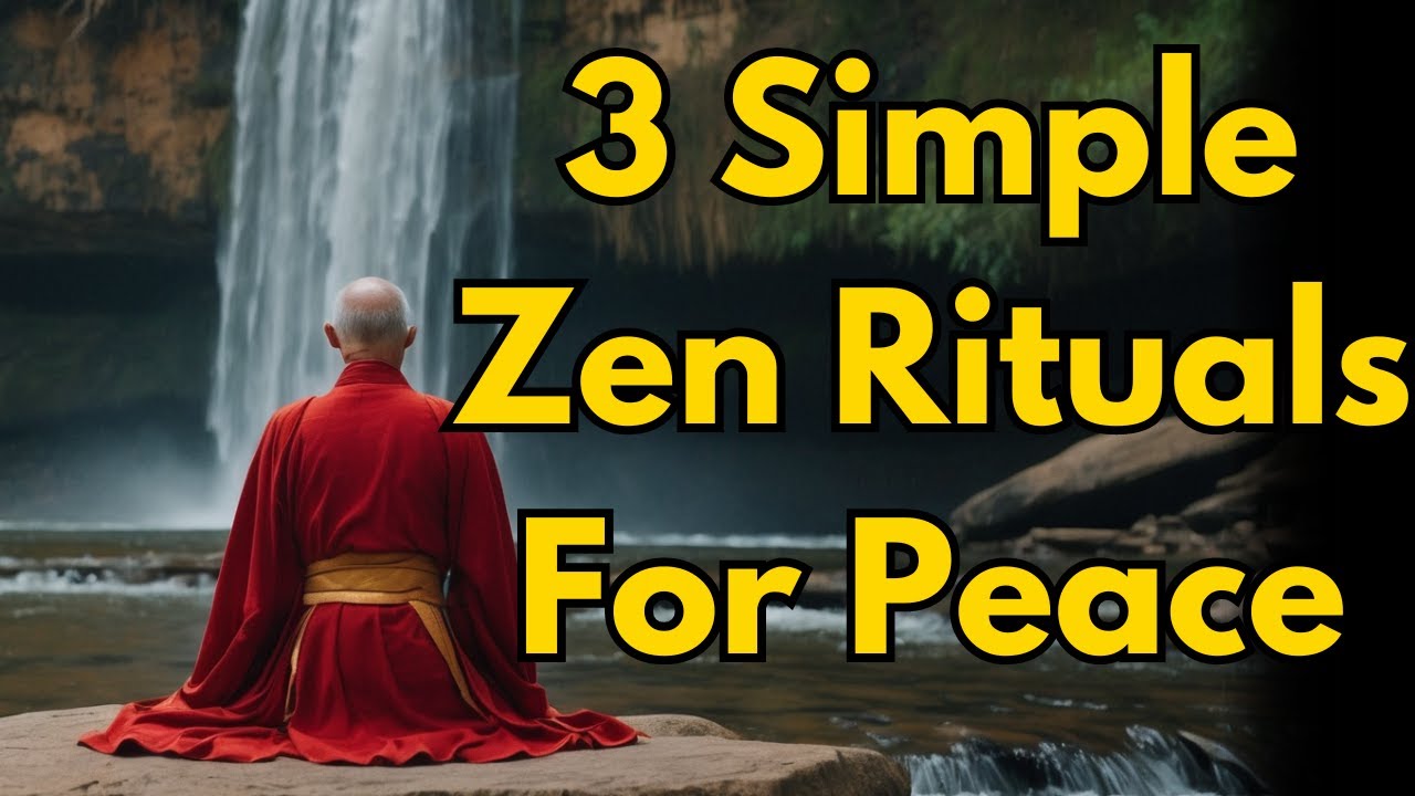 3 Simple Zen Rituals for Peace - YouTube