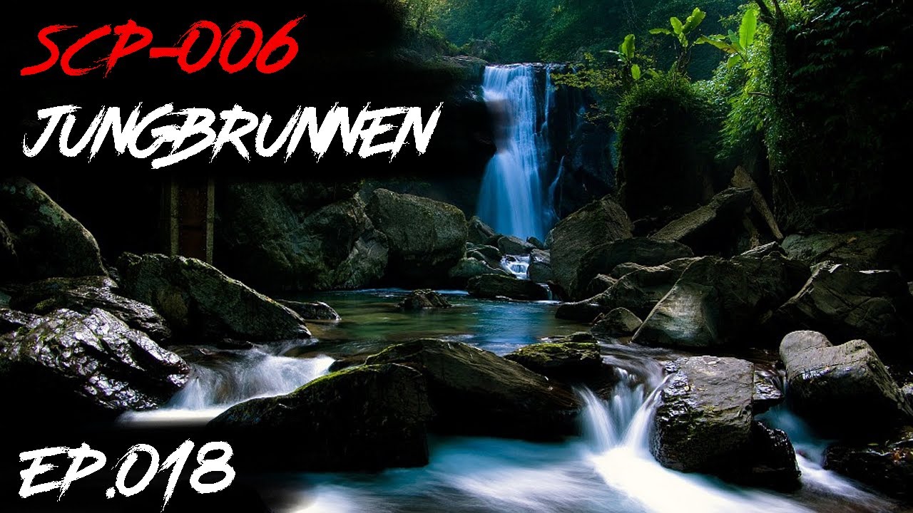 SCP #006 Jungbrunnen | German Creepypasta [Ep. 18] - YouTube