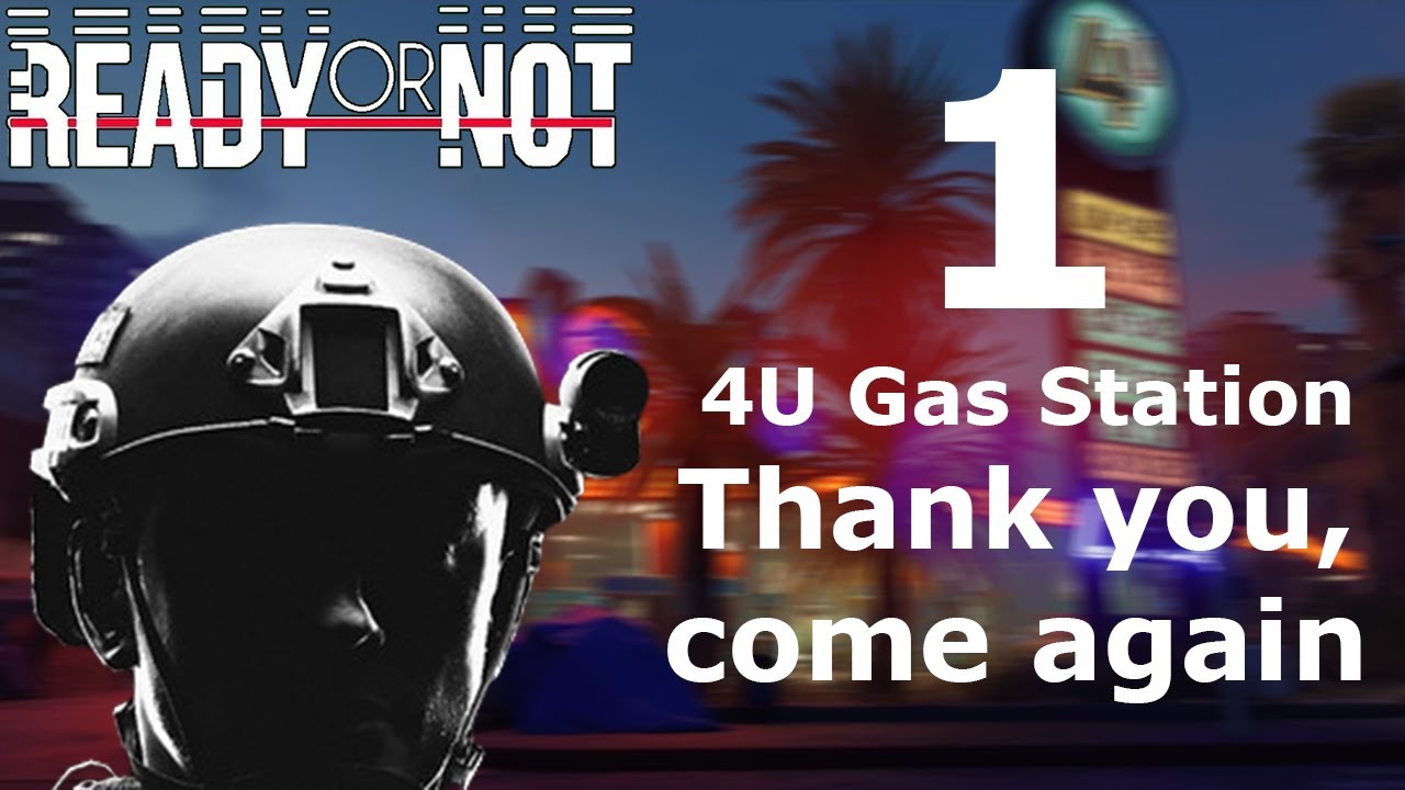 Ready or Not - Thank you, come again (4U Gas Station) - YouTube