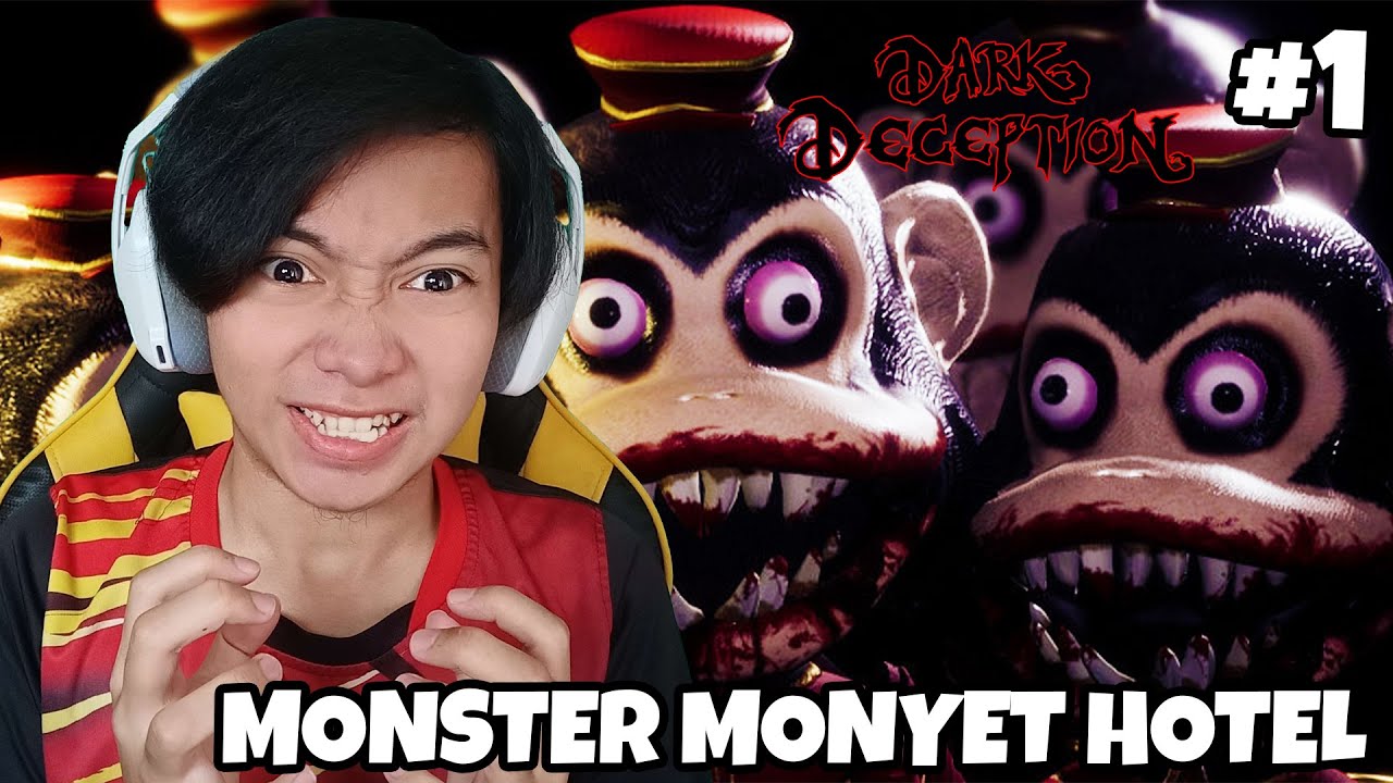 Hotel Ini Berisi Monster Monyet Mengerikan !! - Dark Deception #1 - YouTube