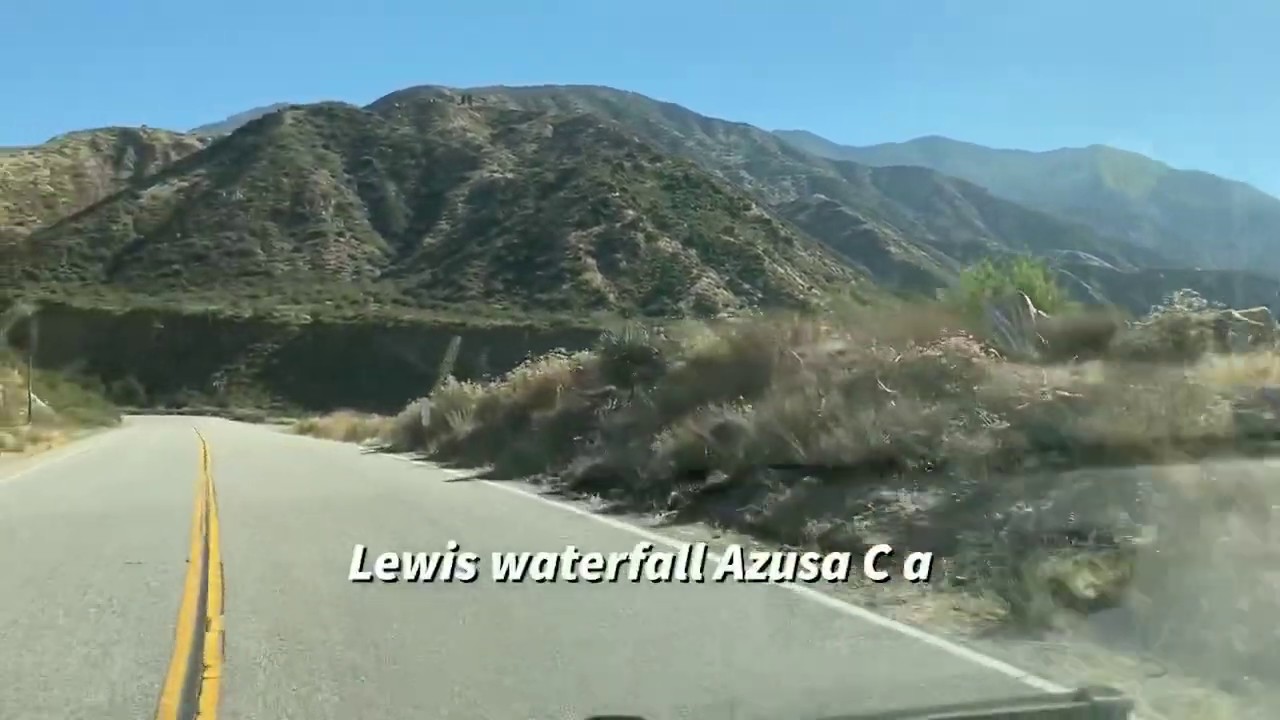 Azusa C a. Lewis waterfall - YouTube
