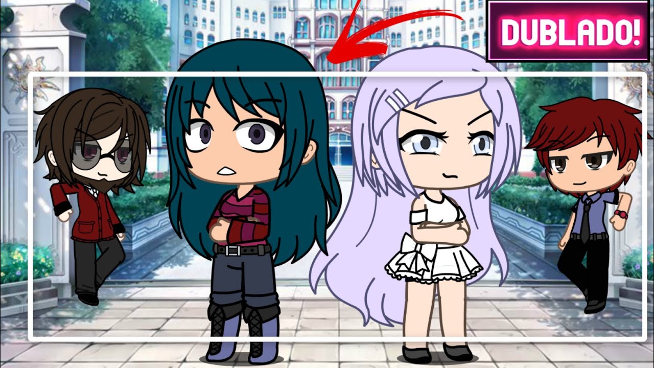 GACHA LIFE [ DUBLADO ] - HAILEY: A FILHA DA PROFESSORA EP 1 (MINI FILME ...