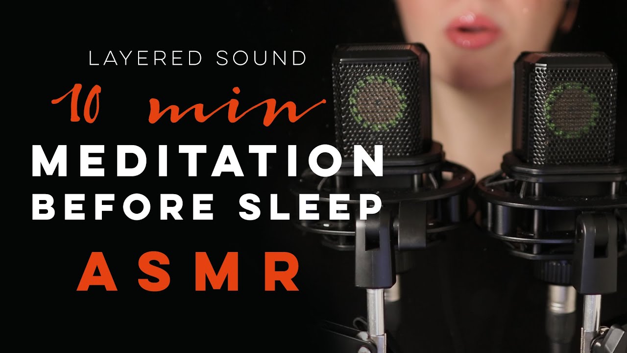 ASMR 10 Min Guided Meditation Before Sleep | Layered Sound - YouTube