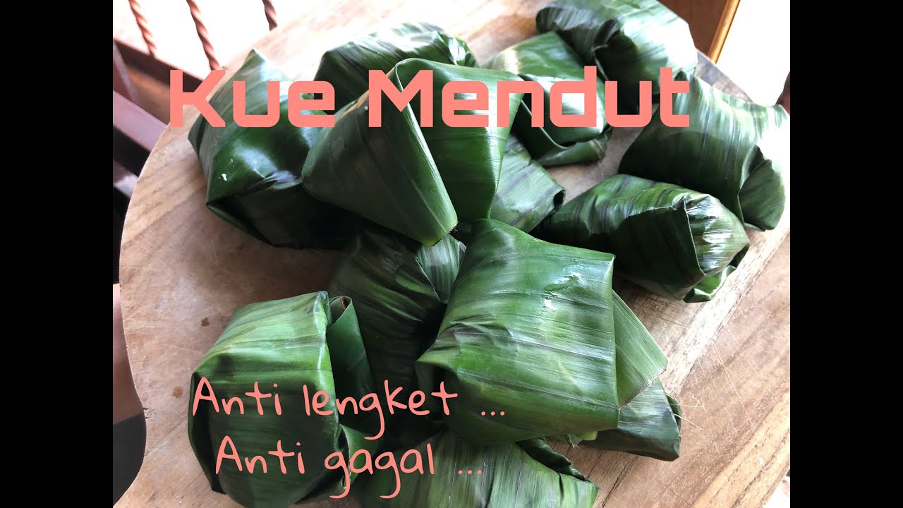 RESEP KUE MENDUT.TAHAN SEHARIAN.KUE TRADISIONAL.LEMBUT.ANTI LENGKET ...