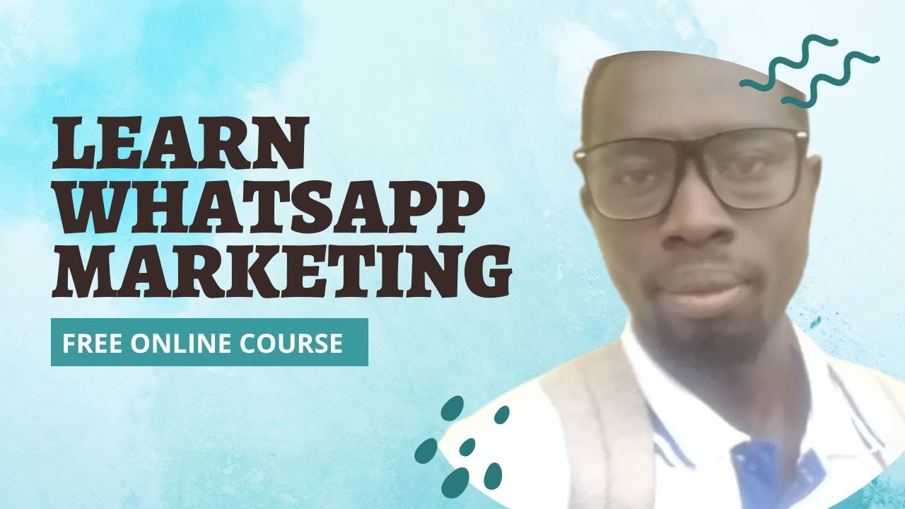 WHATSAPP MARKETING LESSON 6 - YouTube